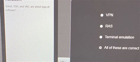 solved telnet ssh ﻿and vnc are which type of