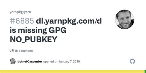 Dl Yarnpkg Debianv Is Missing GPG NO PUBKEY Issue Yarnpkg Yarn GitHub