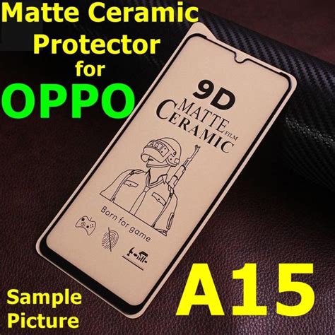 Oppo A15 Matte Ceramic Sheet Protector For Gaming Unbreakable Matte