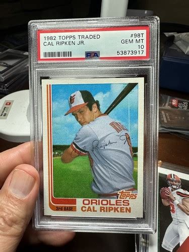 1982 Topps Traded Cal Ripken Jr 98t Rookie Card Hof Rc Psa 10 Gem Mint Orioles Ebay