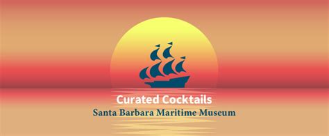 Curated Cocktails Summer Celebration July 9 2026 Santa Barbara