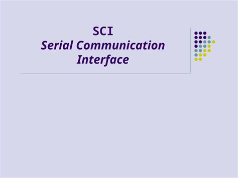 Ppt Sci Serial Communication Interface Dokumen Tips