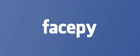 Github Jgorsetfacepy Facepy Makes It Really Easy To Use Facebooks Graph Api With Python