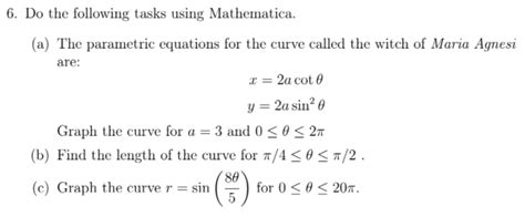 Solved 6 Do The Following Tasks Using Mathematica A The