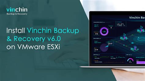 Video Guides For Every Feature Of Vinchin Backup And Recovery