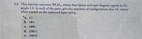 solved 3 2 this exercise concerns tm m1 whose description