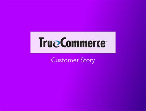 Customer Story Truecommerce Uses Data Management Vertify