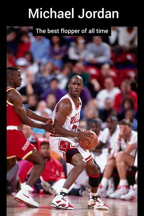 Michael Jordan Is The Best Flopper Miguel B Cuarto Jr Facebook