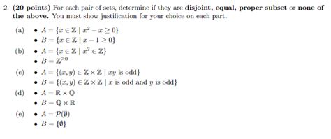 Solved For Each Pair Of Sets Determine If They Are Chegg Com