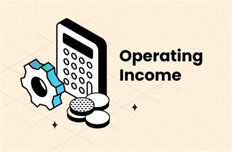 How To Calculate Operating Income Formula And Examples In 2025