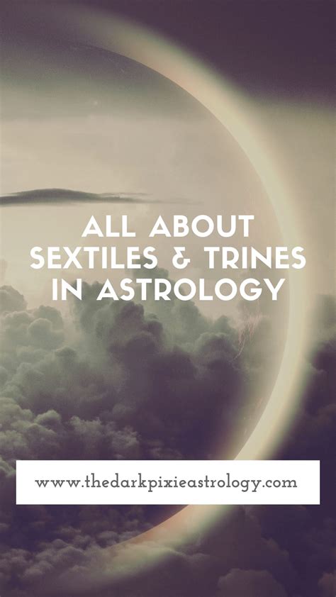 All About Sextiles And Trines In Astrology The Dark Pixie Astrology All About Sextiles And Trines In Astrology The Dark Pixie Astrology