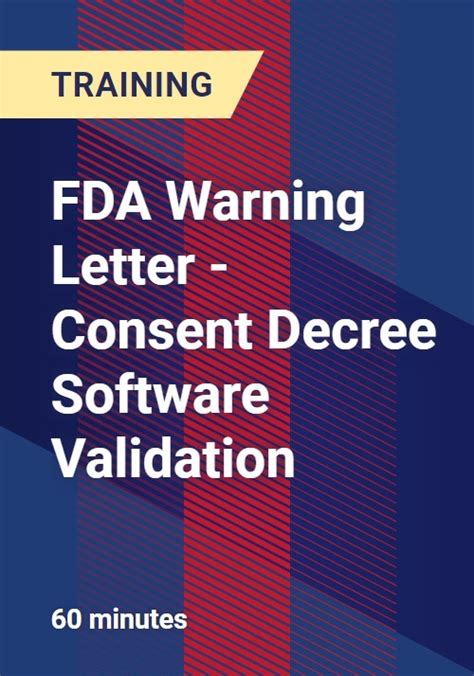 Fda Warning Letter Consent Decree Software Validation
