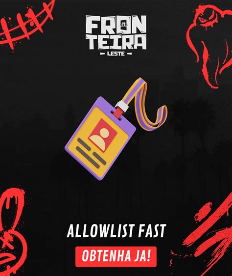 🙋‍♂️ Allowlist Fronteira Leste