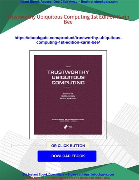 Trustworthy Ubiquitous Computing 1st Edition Karin Bee Pdf Trustworthy Ubiquitous Computing 1st Edition Karin Bee Pdf