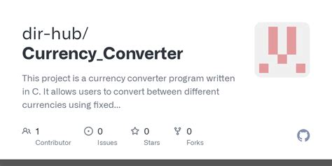GitHub Dir Hub Currency Converter This Project Is A Currency Converter Program Written In C