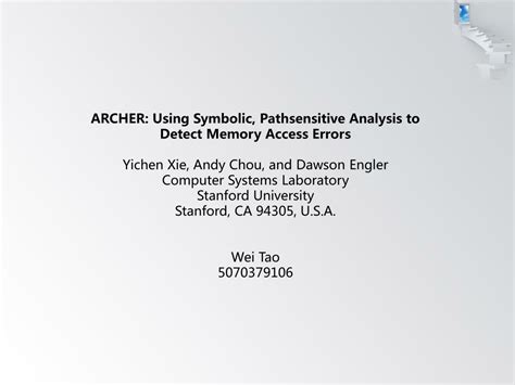 Ppt Archer Using Symbolic Pathsensitive Analysis To Detect Memory Access Errors Powerpoint