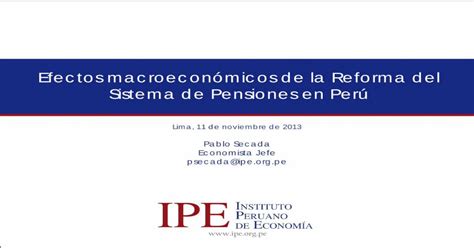 Efectos Macroeconómicos De La Reforma Del Sistema De Pe
