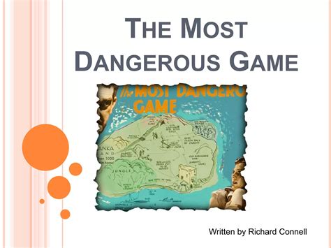 16the Most Dangerous Game By Richard Connell Pptx