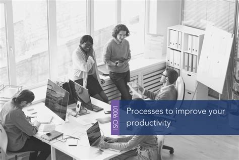 Processes To Improve Your Productivity