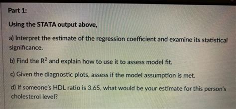 solved part 1 using the stata output above a interpret