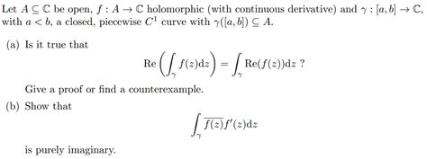 Solved Let A⊆c Be Open F A→c Holomorphic With Continuous