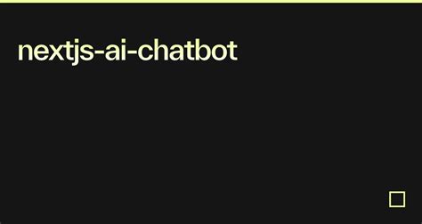 Nextjs Ai Chatbot Codesandbox