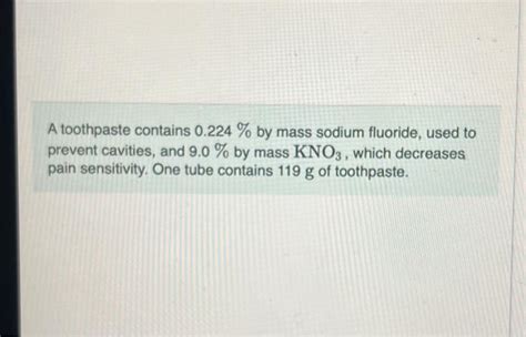 Solved How Many Moles Of Naf Are In The Tube Of Toothpaste