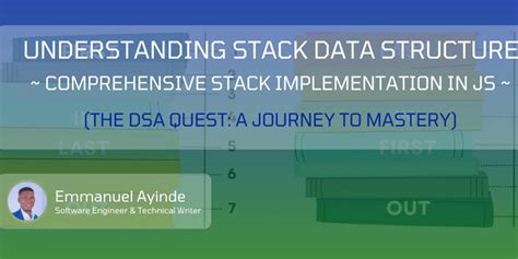 Understanding Stack Data Structure A Step By Step Guide To Implementing Stack In Javascript