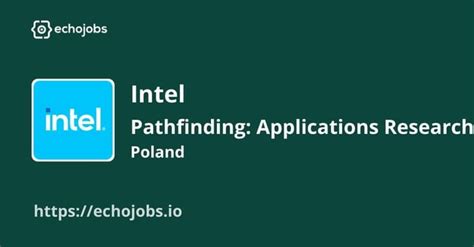 intel is hiring pathfinding applications research engineer poland