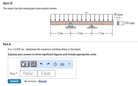Solved Item 6 The Beam Has The Rectangular Cross Section