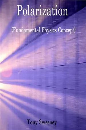 PDF Polarization Fundamental Physics Concept By EBook Perlego
