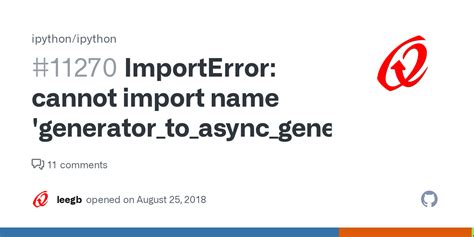 Importerror Cannot Import Name Generatortoasyncgenerator · Issue