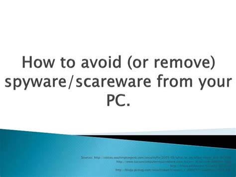 Ppt How To Avoid Or Remove Spyware Scareware From Your Pc