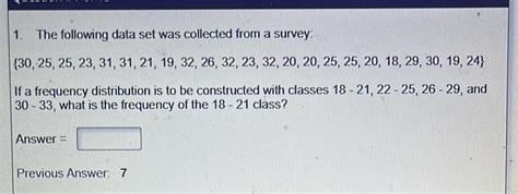 Answered 1 The Following Data Set Was Collected From A Survey 30 25