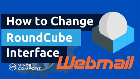 How To Change The Interface Of RoundCube Webmail YouTube