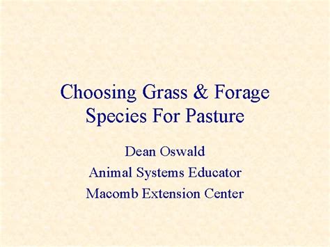 Choosing Grass Forage Species For Pasture Dean Oswald
