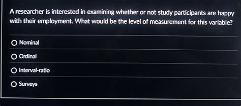 Solved A researcher is interested in examining whether or | Chegg.com