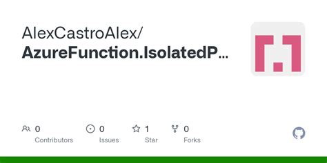 Github Alexcastroalexazurefunctionisolatedprocesssample
