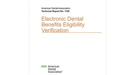 Ada Technical Report No 1102 Electronic Dental Benefits Eligibility