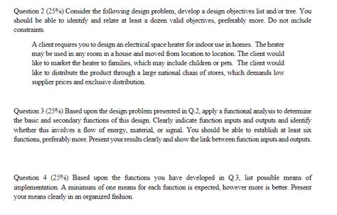 Solved Question Consider The Following Design Chegg Com