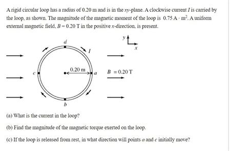 [solved] pleas help a rigid circular loop has a radius of