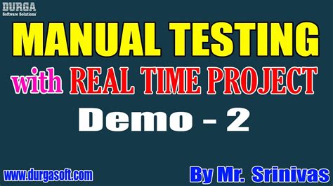 manual testing with real time project tutorials demo 2 by mr