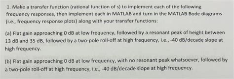 Solved 1 Make A Transfer Function Rational Function Of S