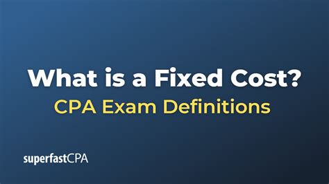 What Is A Fixed Cost Superfastcpa Cpa Review