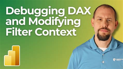 Debugging Dax And Modifying Filter Context Performance Analyzer And