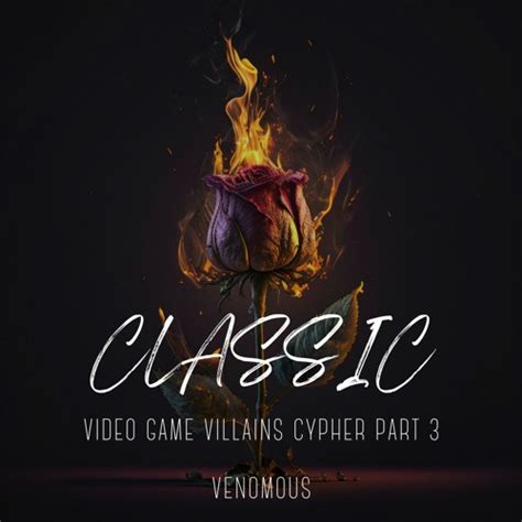 Stream Classic Video Game Villains Cypher Part 3 Ft Various Artists