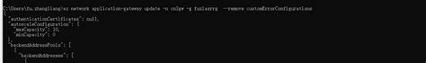 Cannot Remove Global Custom Error Page For Application Gateway With Azure CLI Issue