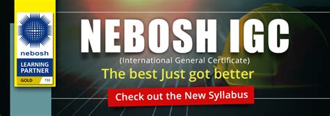 Nebosh Igc New Syllabus Green World Group India Nebosh Course Safety Training Iosh