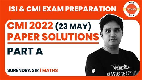Cmi 2022 23 May Paper Solutions Part A Isi And Cmi Exam Preparation I Surendra Jain