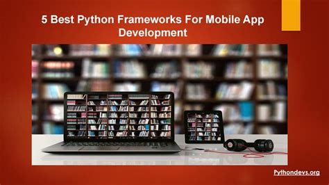 5 best python frameworks for mobile app development by pythondevs issuu